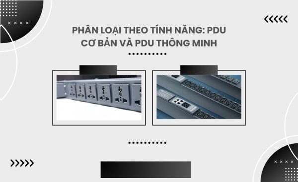 PDU Là Gì? Tại Sao Power Distribution Unit Lại Quan Trọng?